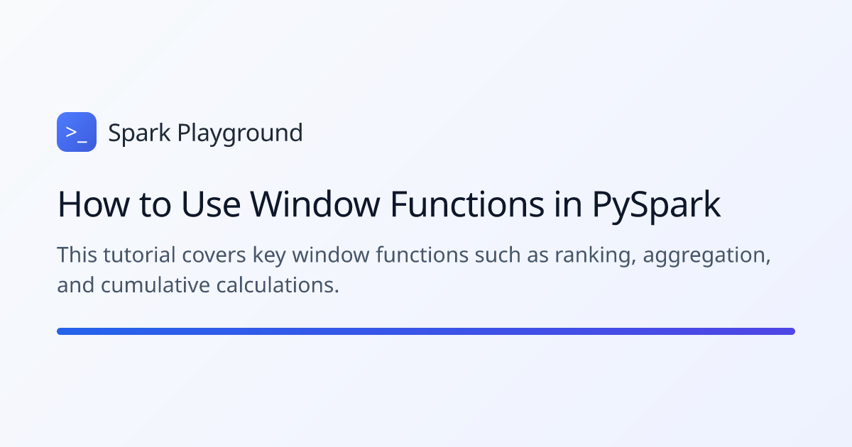 How to Use Window Functions in PySpark